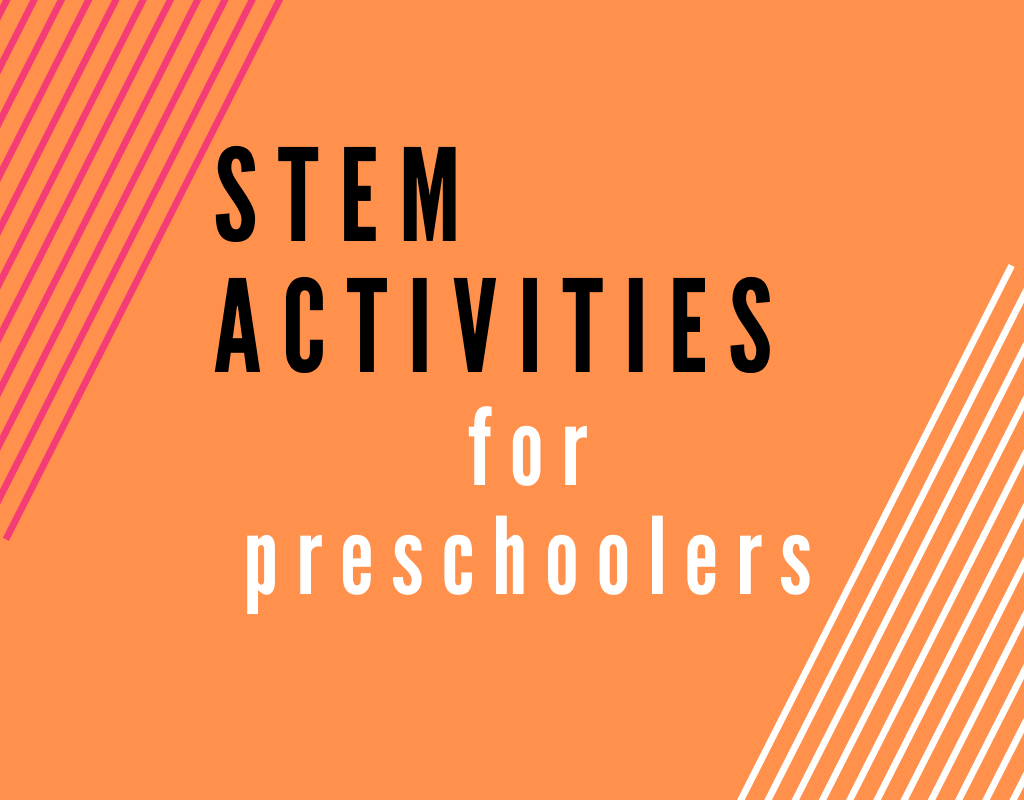 STEM Activities For Preschoolers STEMcadia